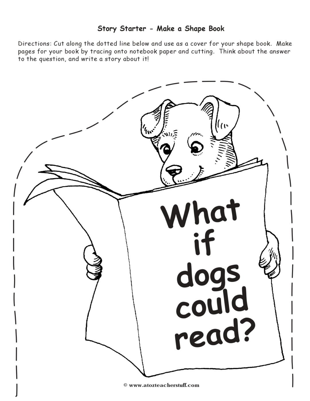 4 Silly "What If" Story Starter Printables - A to Z Teacher Stuff