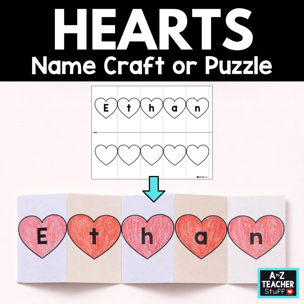 Hearts Name Craft Generator - Name Puzzle or Accordion - A to Z Teacher ...